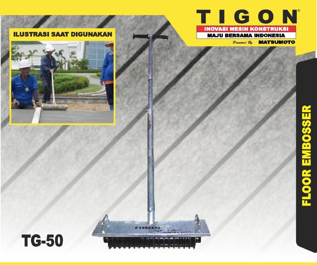 TG-50 | FLOOR EMBOSSER | PENGGARIS JALAN | TIGON – KARYA DELITAMA